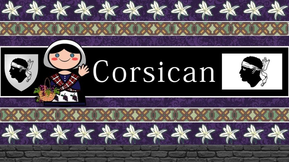 Language of Corsica: An ancient dialect endures - Italian American Herald